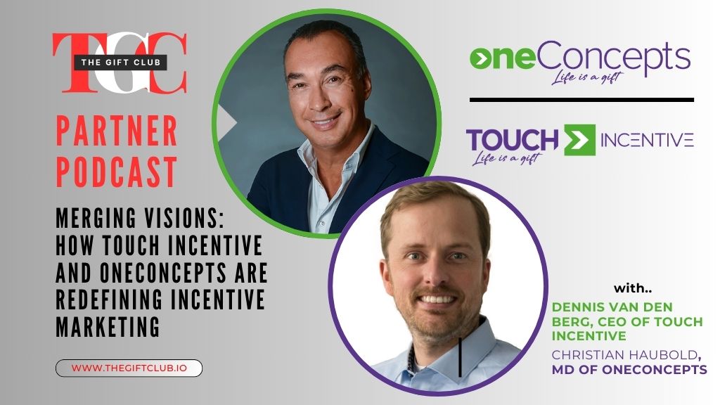Merging Visions: How Touch Incentive and oneConcepts are Redefining ...